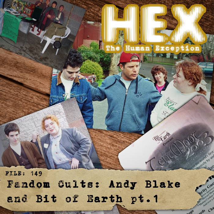File 0149-0150: Fandom Cults: Andy Blake and Bit of Earth :: The Human ...